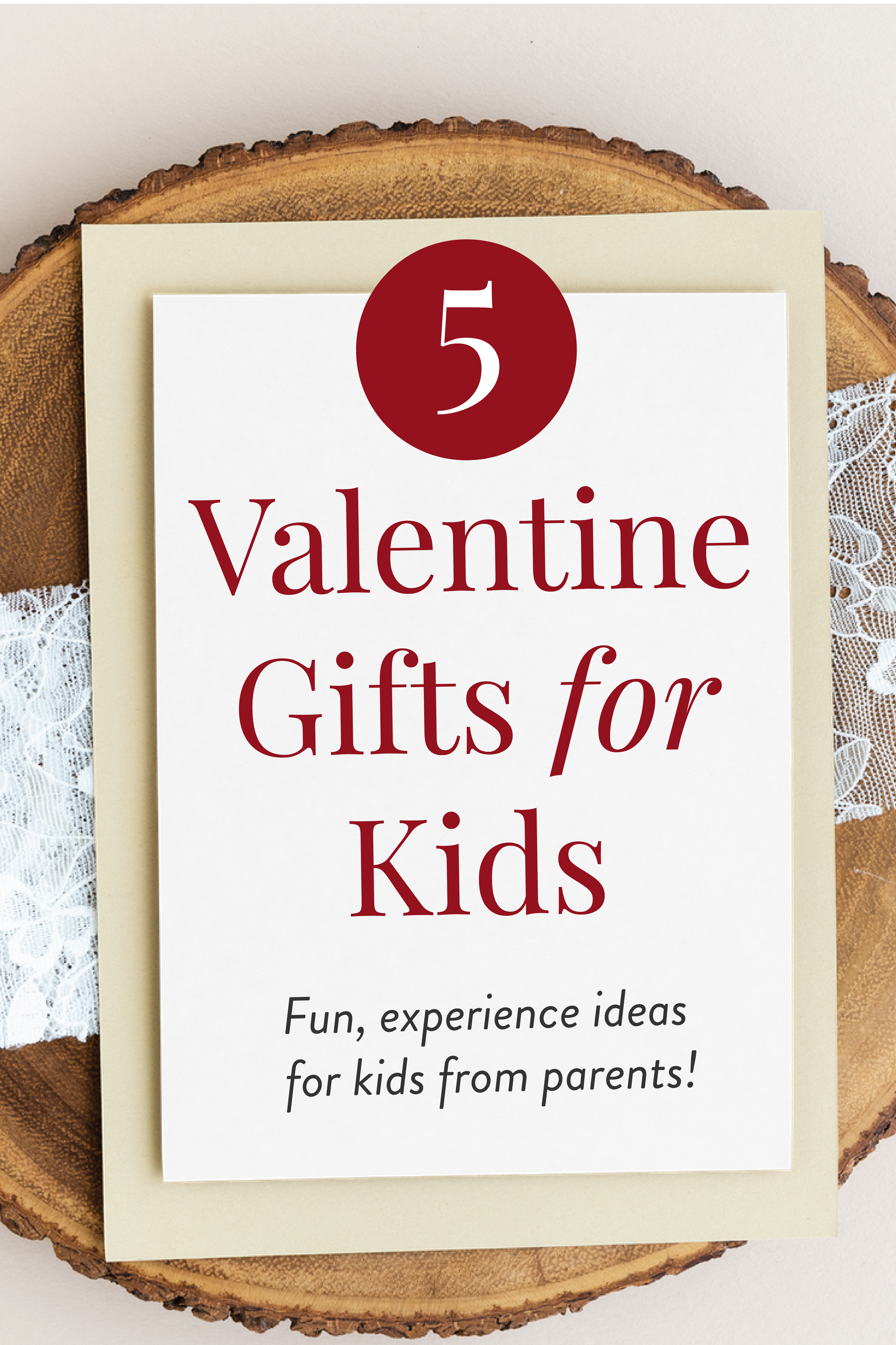 5 Non-Candy Fun Valentine Gifts for Kids - Love & Messiness